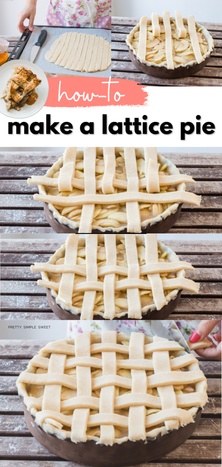 How to Make Lattice Pie Crust (W/ Pictures) - Pretty. Simple. Sweet.