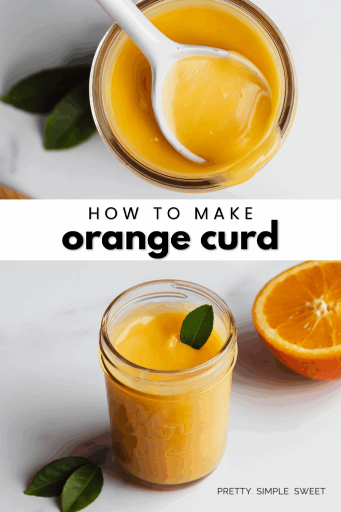 How To Make Orange Curd - Pretty. Simple. Sweet.